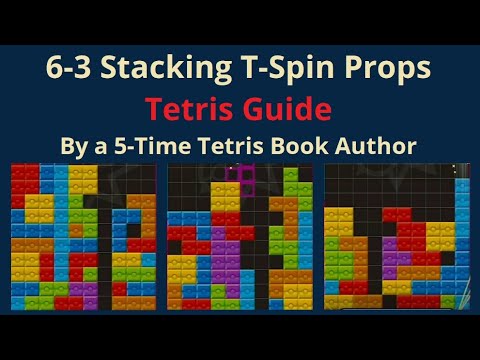 6-3 Stacking T-Spin Props (Tetris Tutorial) - YouTube