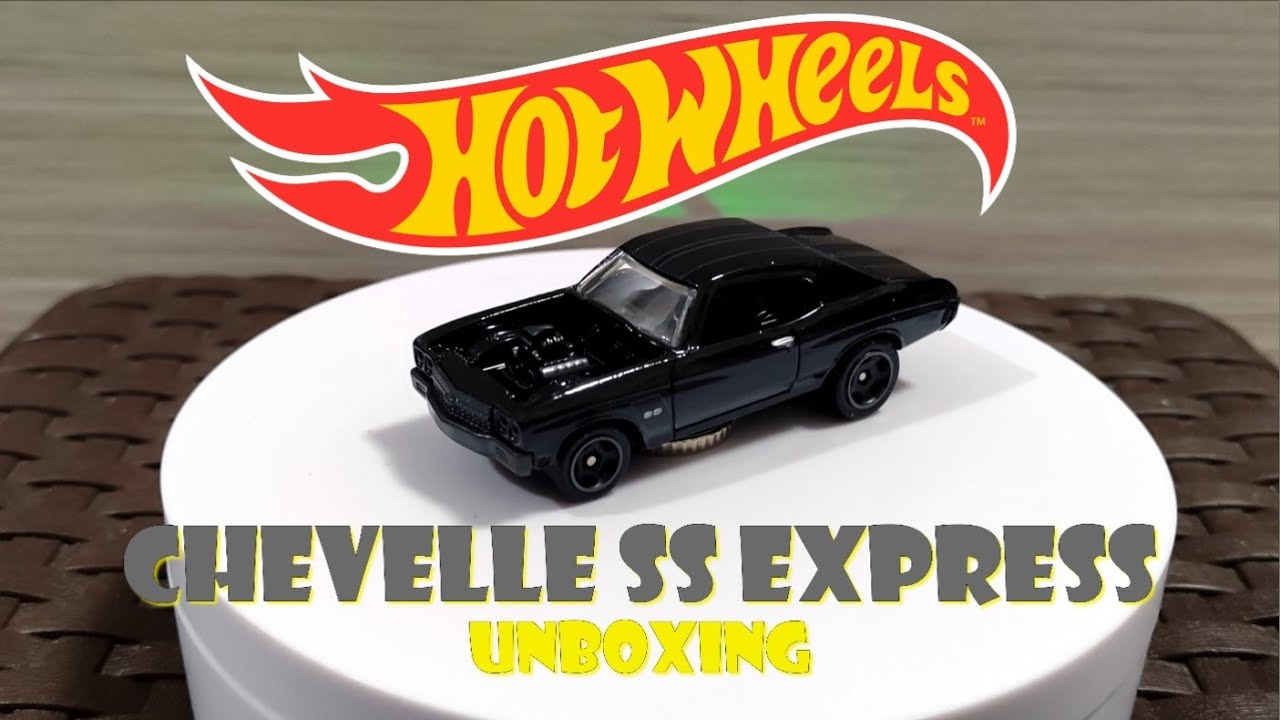 Unboxing Hot Wheels Chevelle SS Express - Die-Cast Collection - YouTube