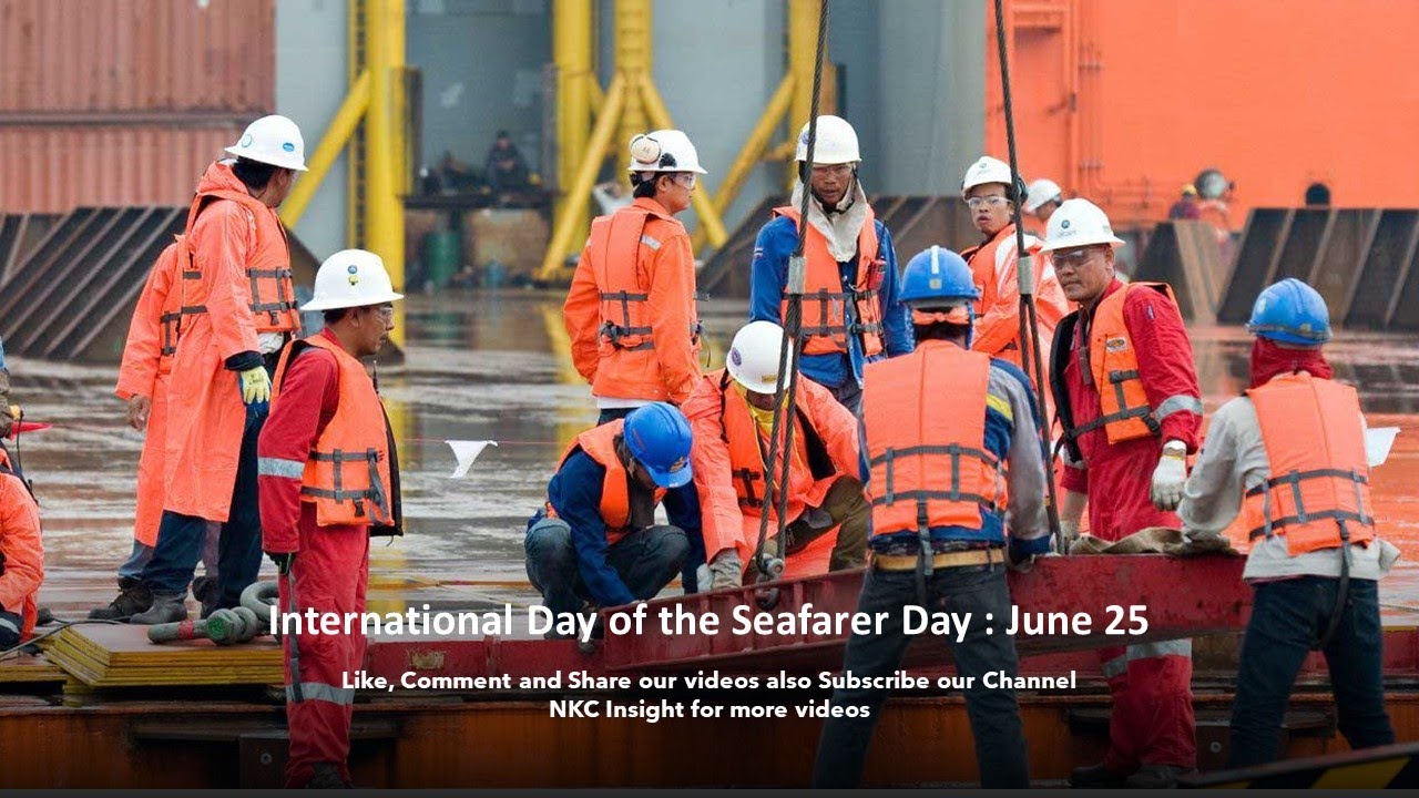 International Day of the Seafarer Day : June 25 - YouTube
