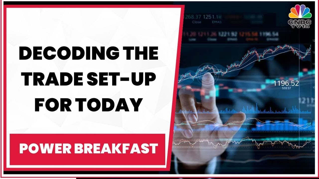 Green Start For Markets Today? Decoding The Trade Set-Up | Power ...