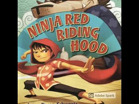 Ninja Red Riding Hood by Corey Rosen Schwartz - YouTube