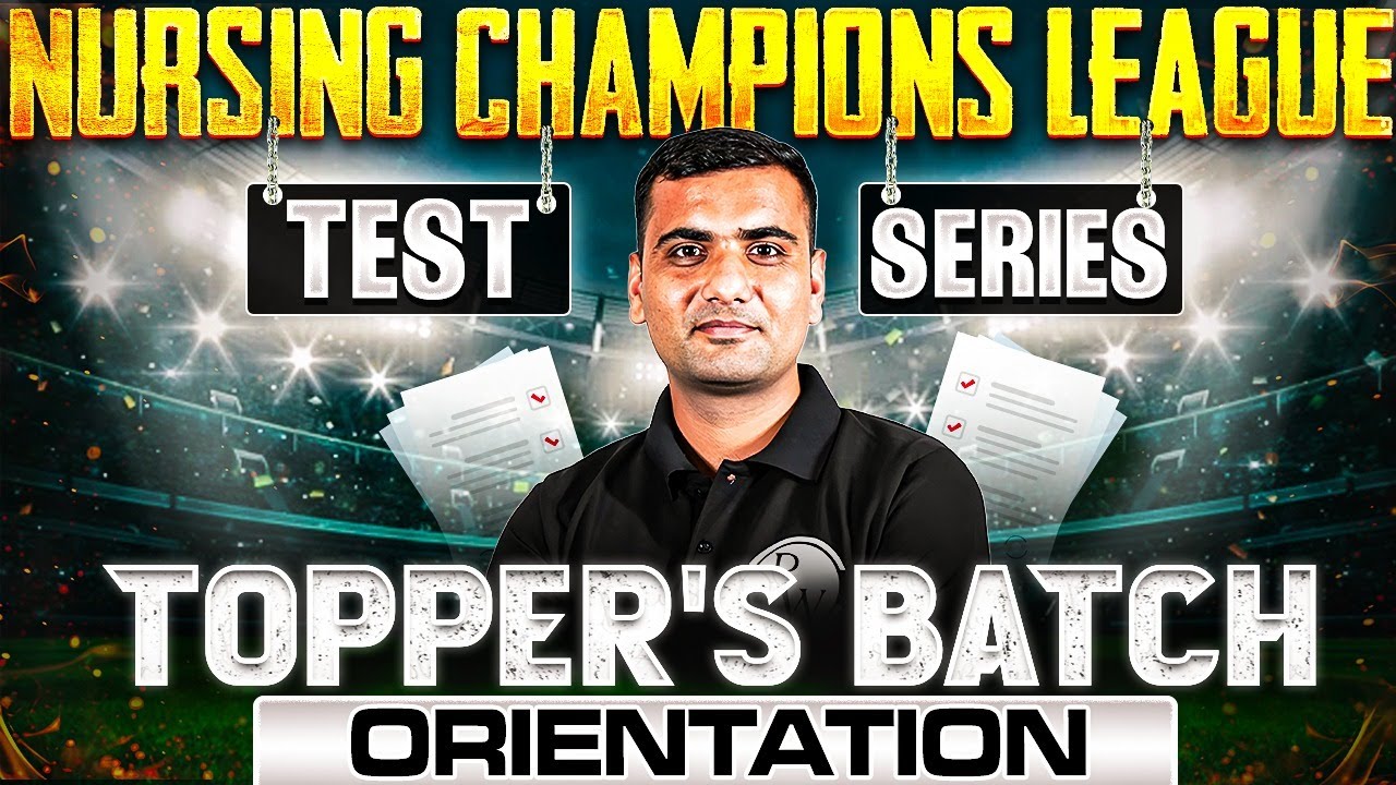 Topper's Batch Orientation 🎓 & Nursing Champions League Test Series 🏆 ...