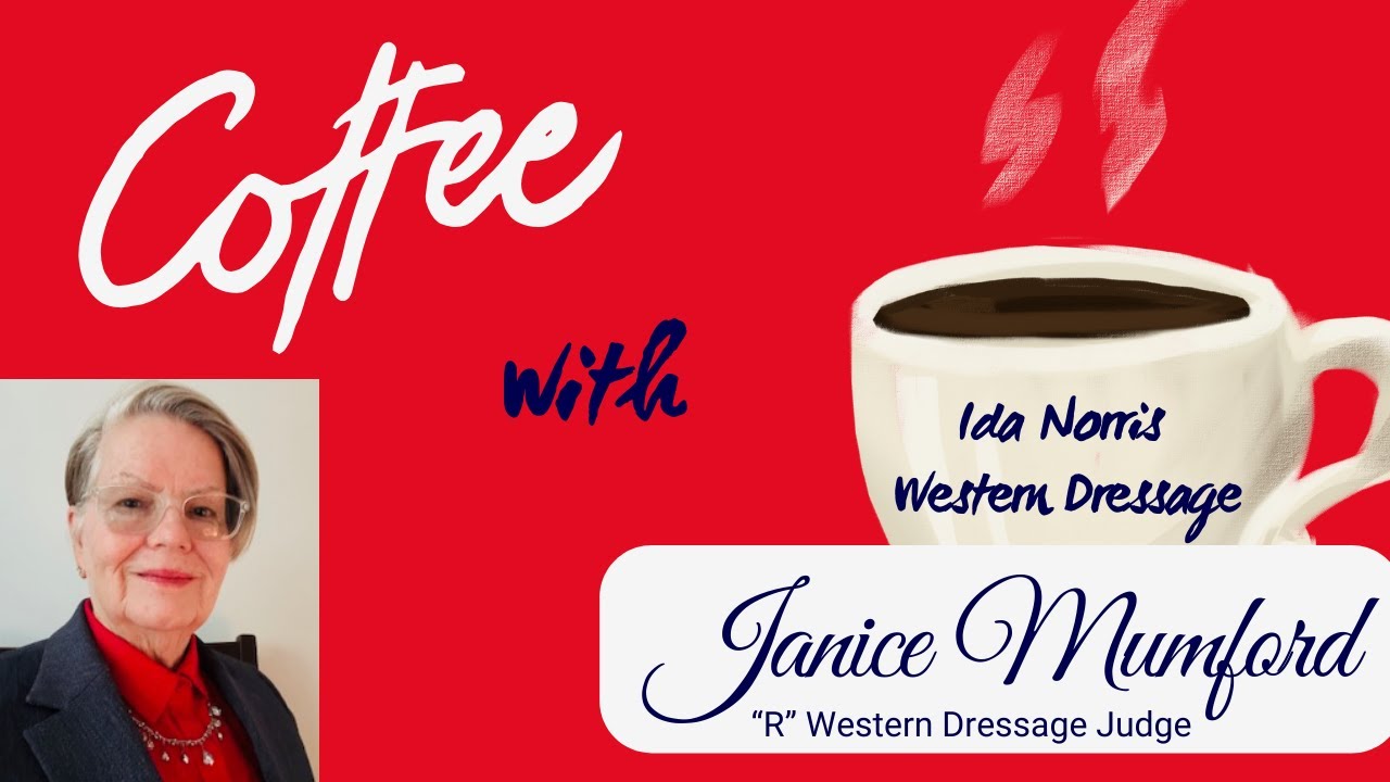 Coffee with the Judges // Janice Mumford // Western Dressage - YouTube