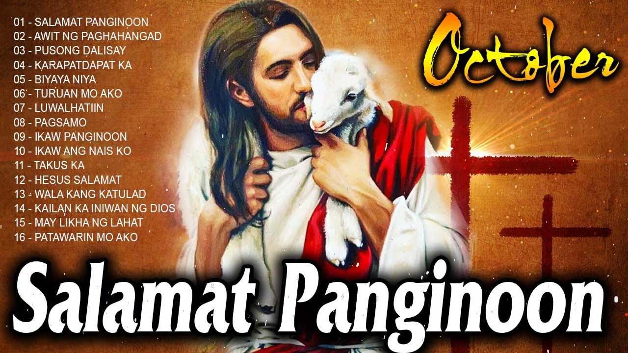Pray For October - Salamat Panginoon - Best Papuri Jesus Tagalog ...