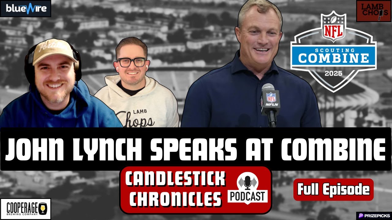 FULL EPISODE: John Lynch addressed A LOT at the combine | Candlestick ...