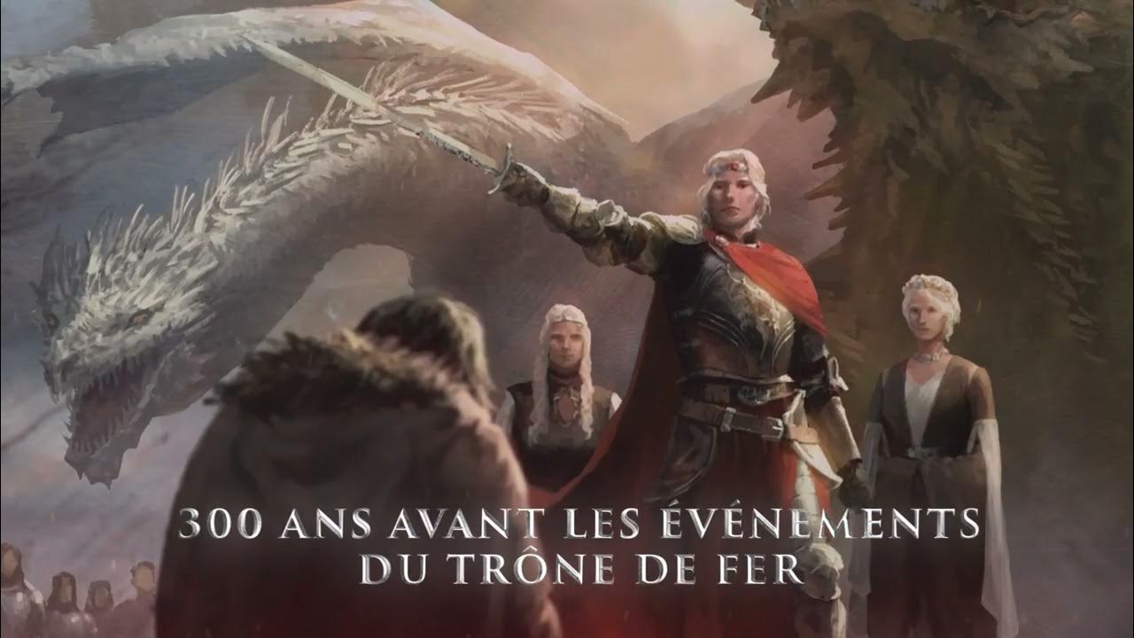 L'ERE DU DRAGON, L'HISTOIRE DES TARGARYEN - YouTube