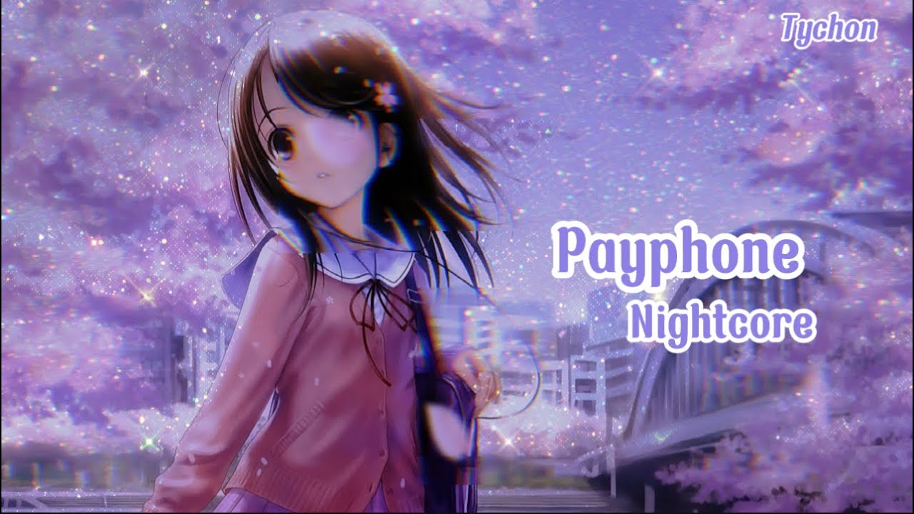 Nightcore - Payphone (lyrics) - YouTube