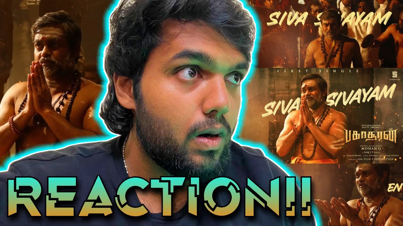 Siva Sivayam Lyrical | REACTION!! | Bakasuran | Selvaraghavan |Natty ...