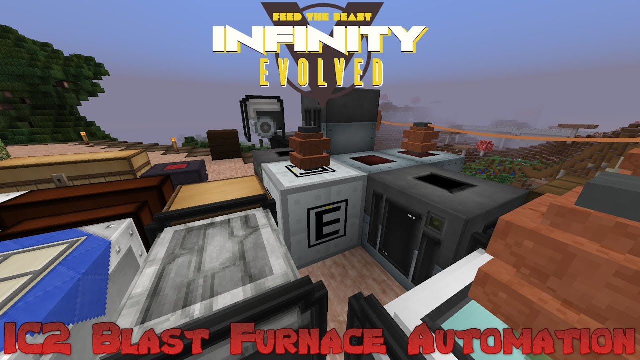 FTB Infinity Evolved - Automating IC2 Blast Furnace - YouTube