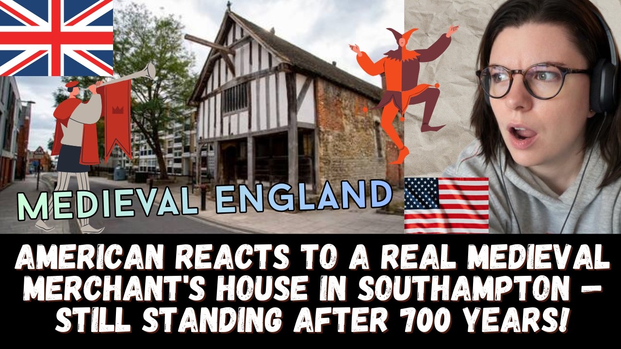 American Reacts to a Real Medieval Merchant's House in Southampton ...