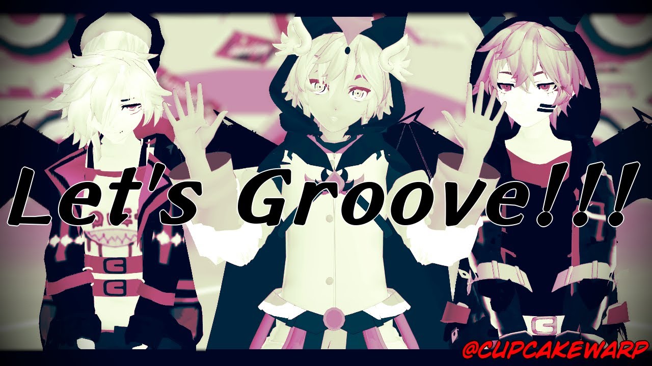 //MMD// ☆ Let's Groove!! ☆ - YouTube