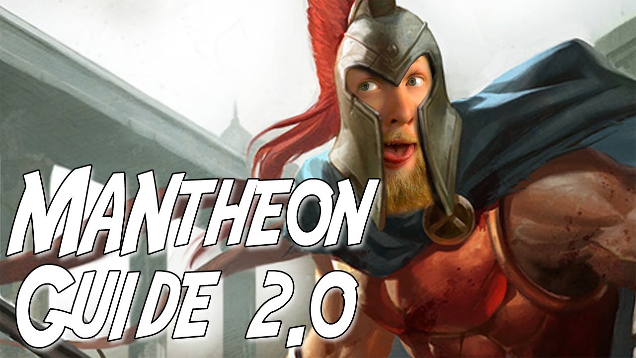 MANtheon Guide 2.0 [League of Legends] - YouTube