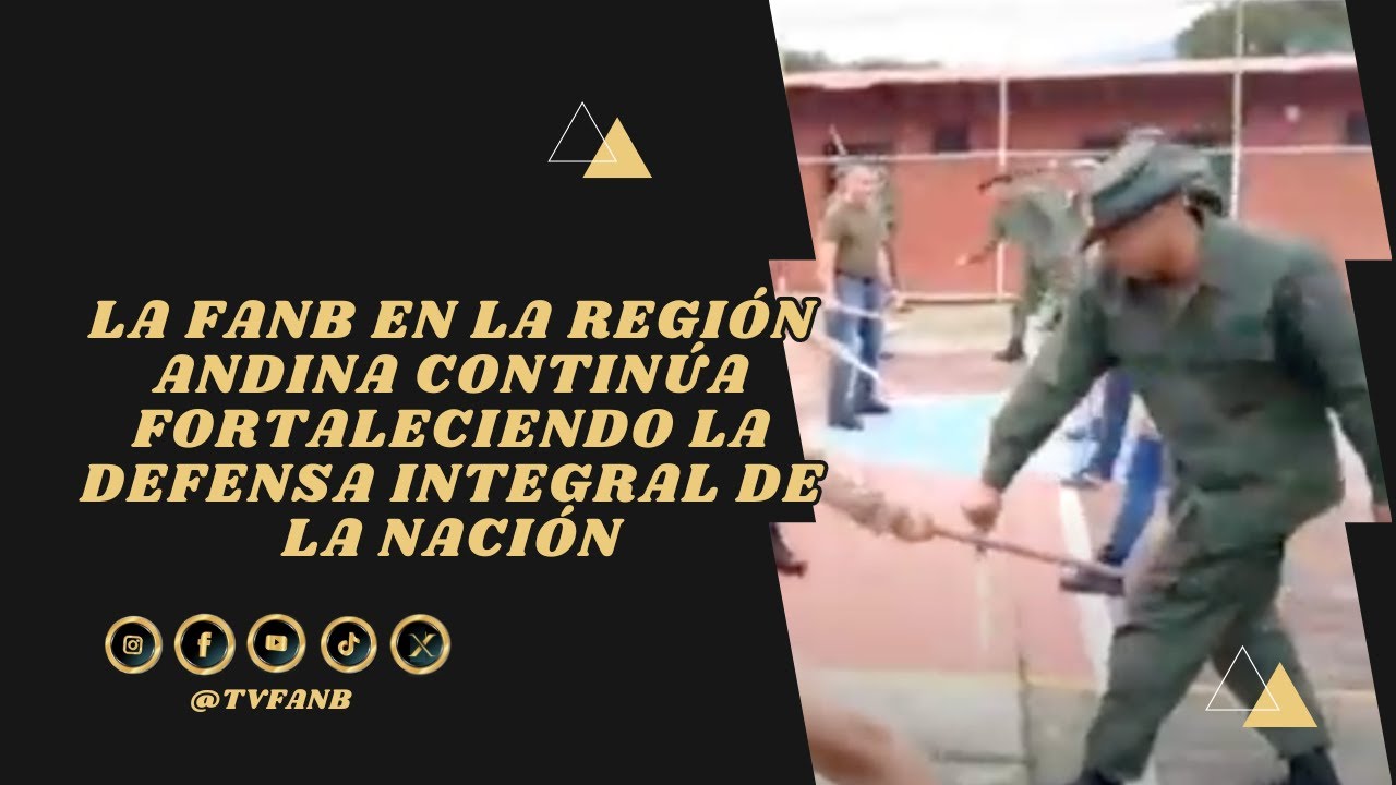 La #FANB en la Región Andina continúa fortaleciendo la Defensa Integral ...