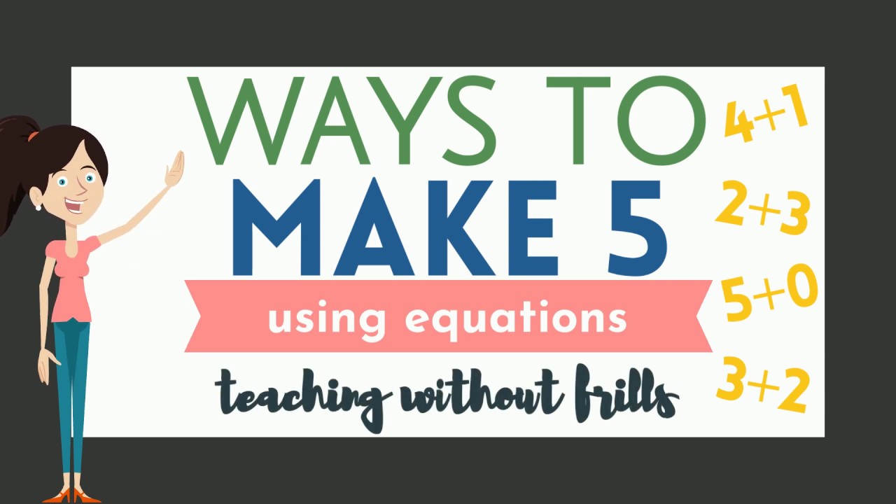 Ways To Make 5 Using Addition Equations Kindergarten Math Making 5 ways-to-make-5-using-addition-equations-kindergarten-math-making-5