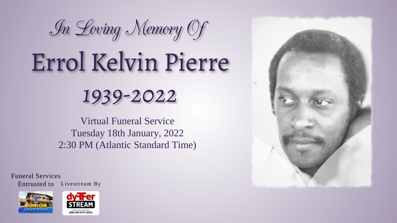 Errol Kelvin Pierre Funeral Service - YouTube