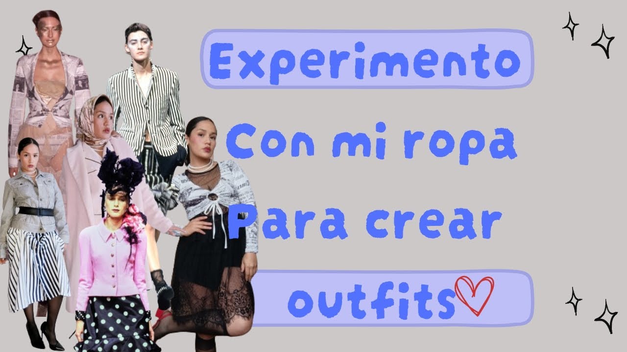 Experimentando con mi ropa para crear outfits 🥳🙏🏻💁🏻‍♀️ - YouTube