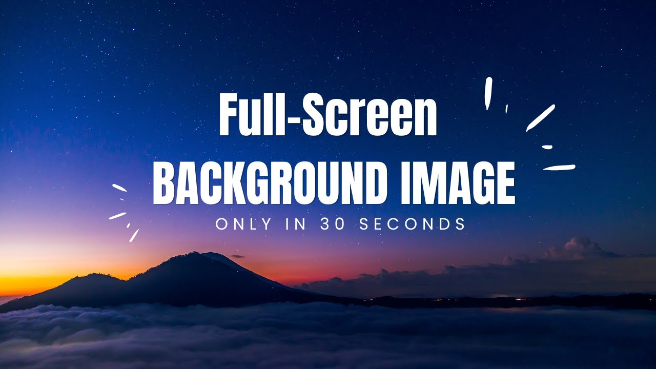 In 30seconds! Full Screen Background Image with HTML CSS / Responsive Full Page Background Image ...