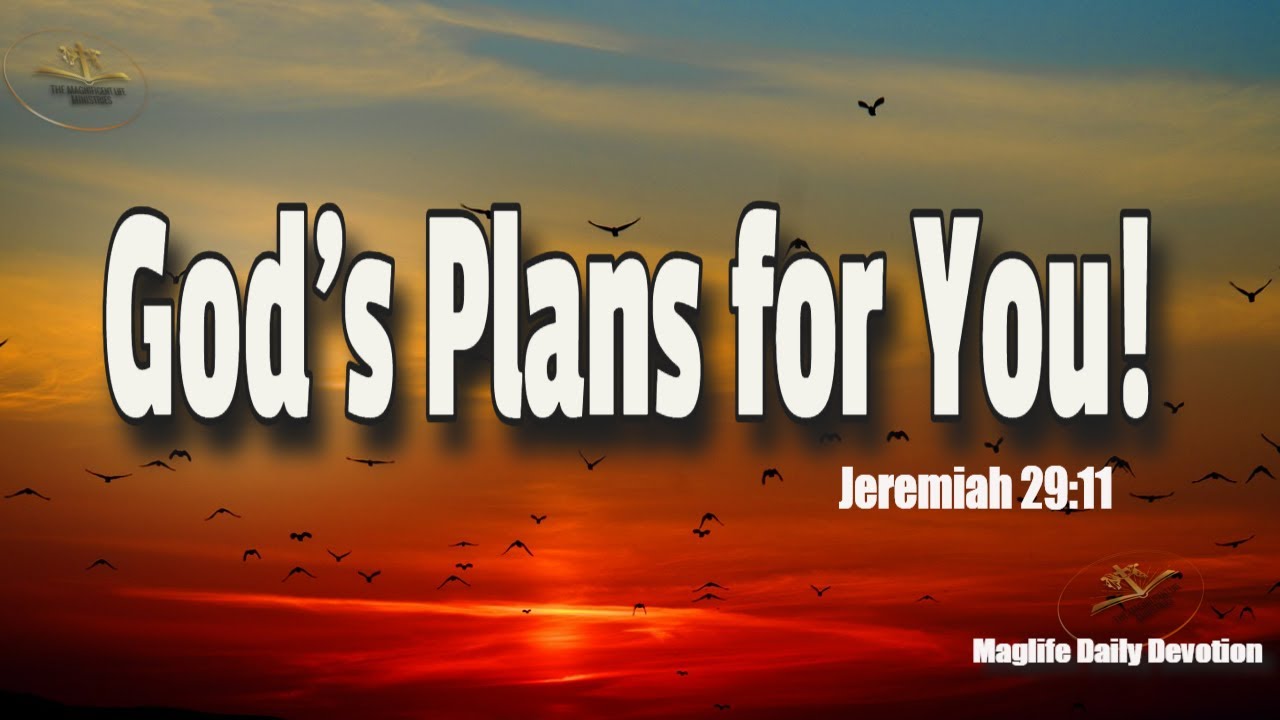 God's Plans for You! |Magnificent Life Daily Devotion - YouTube