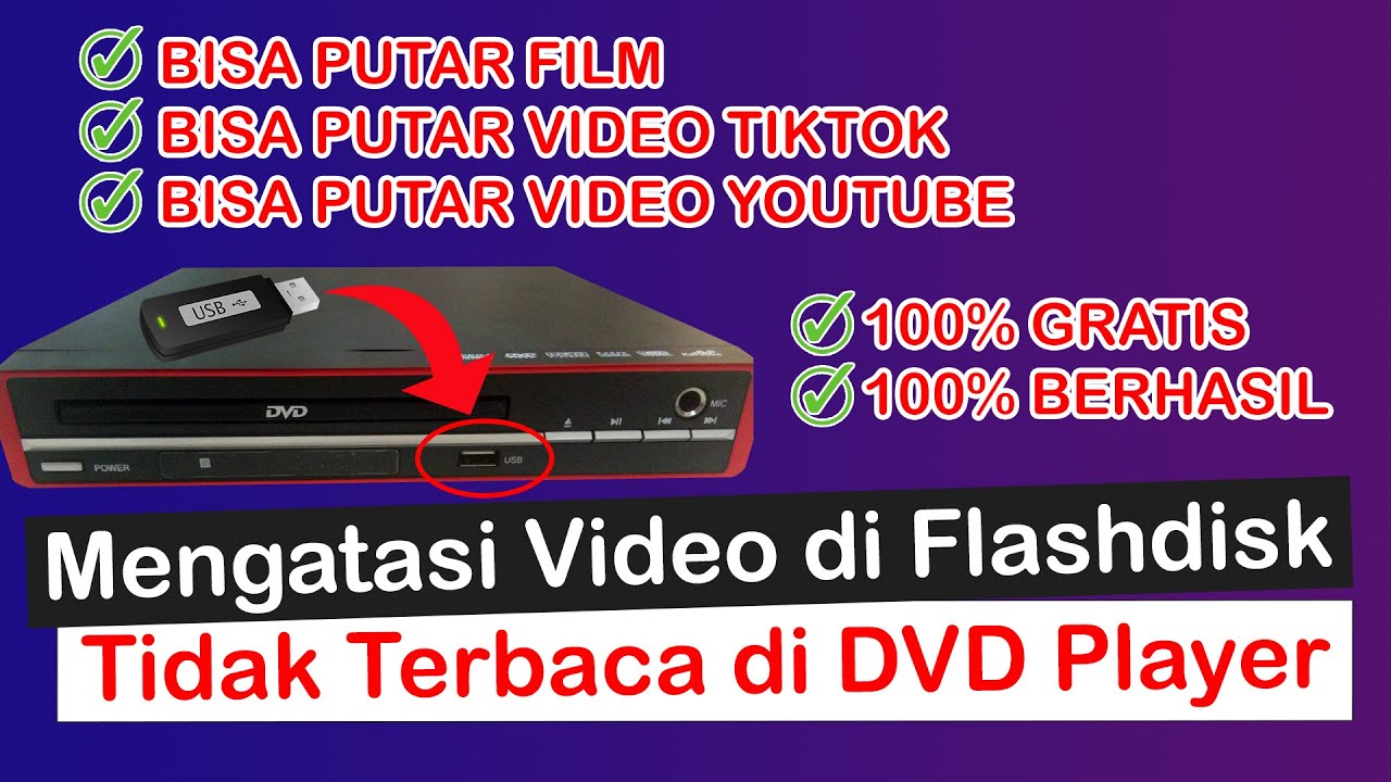 Cara Agar Video Flashdisk Terbaca di DVD Player ~ Nonton Film di TV ...