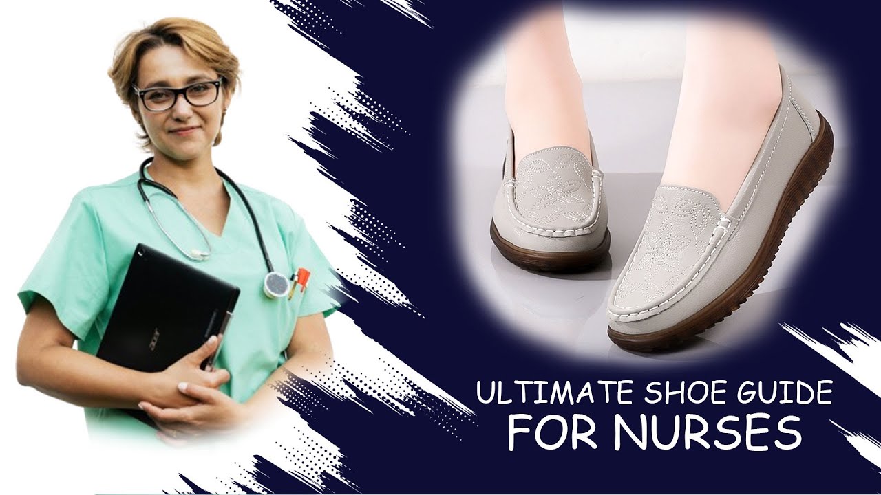 The Ultimate Shoe Guide for Nurses on Their Feet All Day - YouTube