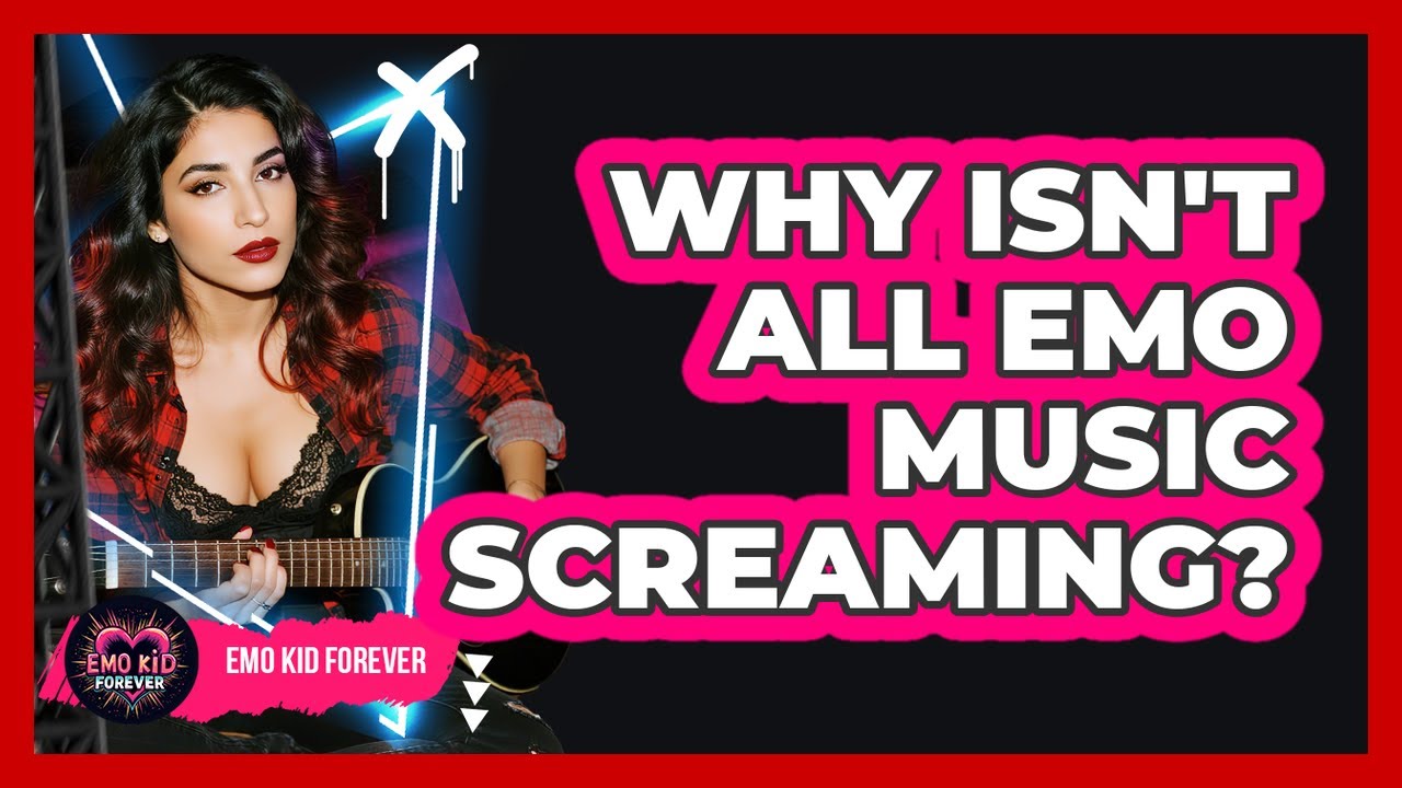 Why Isn't All Emo Music Screaming? - Emo Kid Forever - YouTube