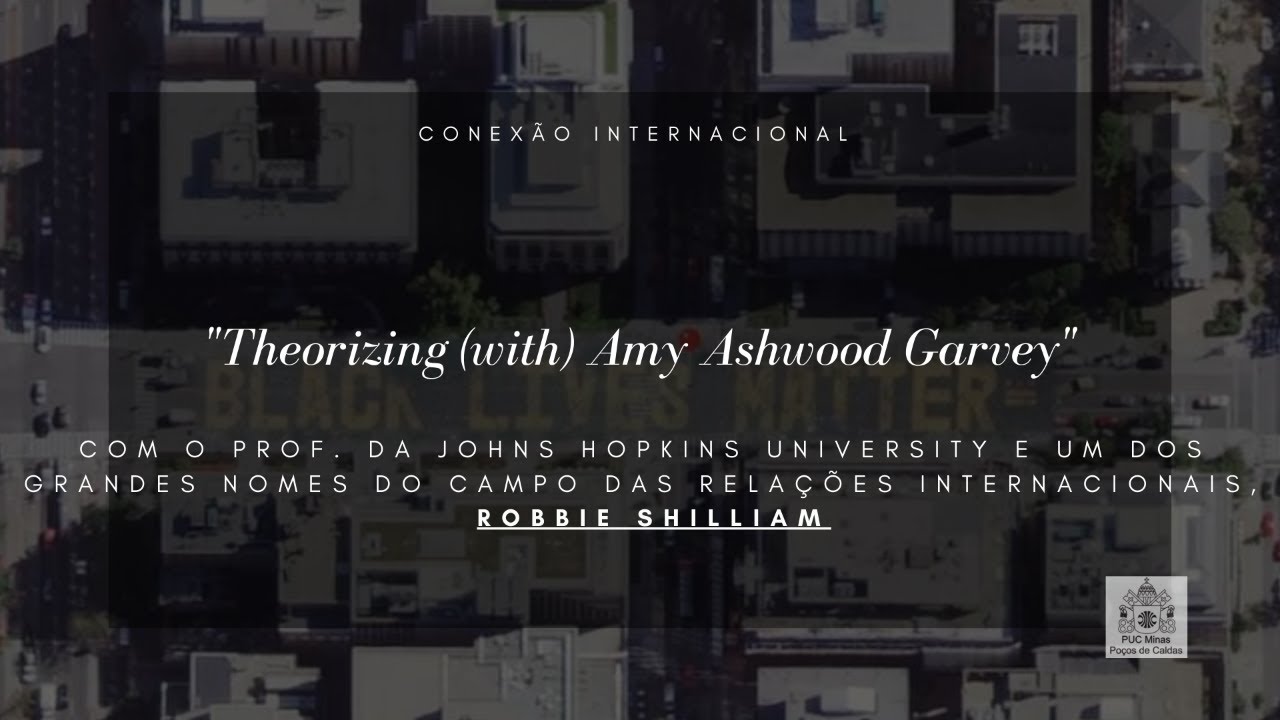 Robbie Shilliam - Theorizing (with) Amy Ashwood Garvey - YouTube