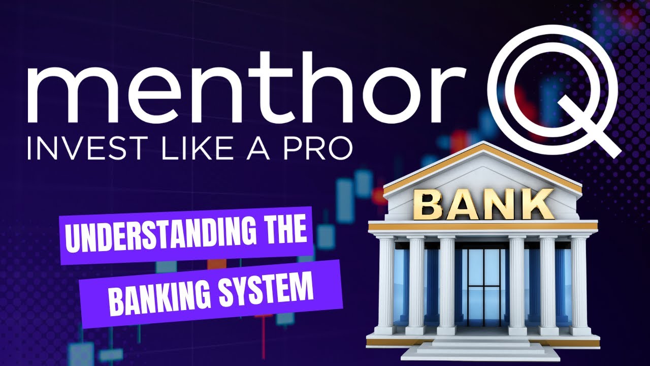 Understanding the Banking Sector - YouTube