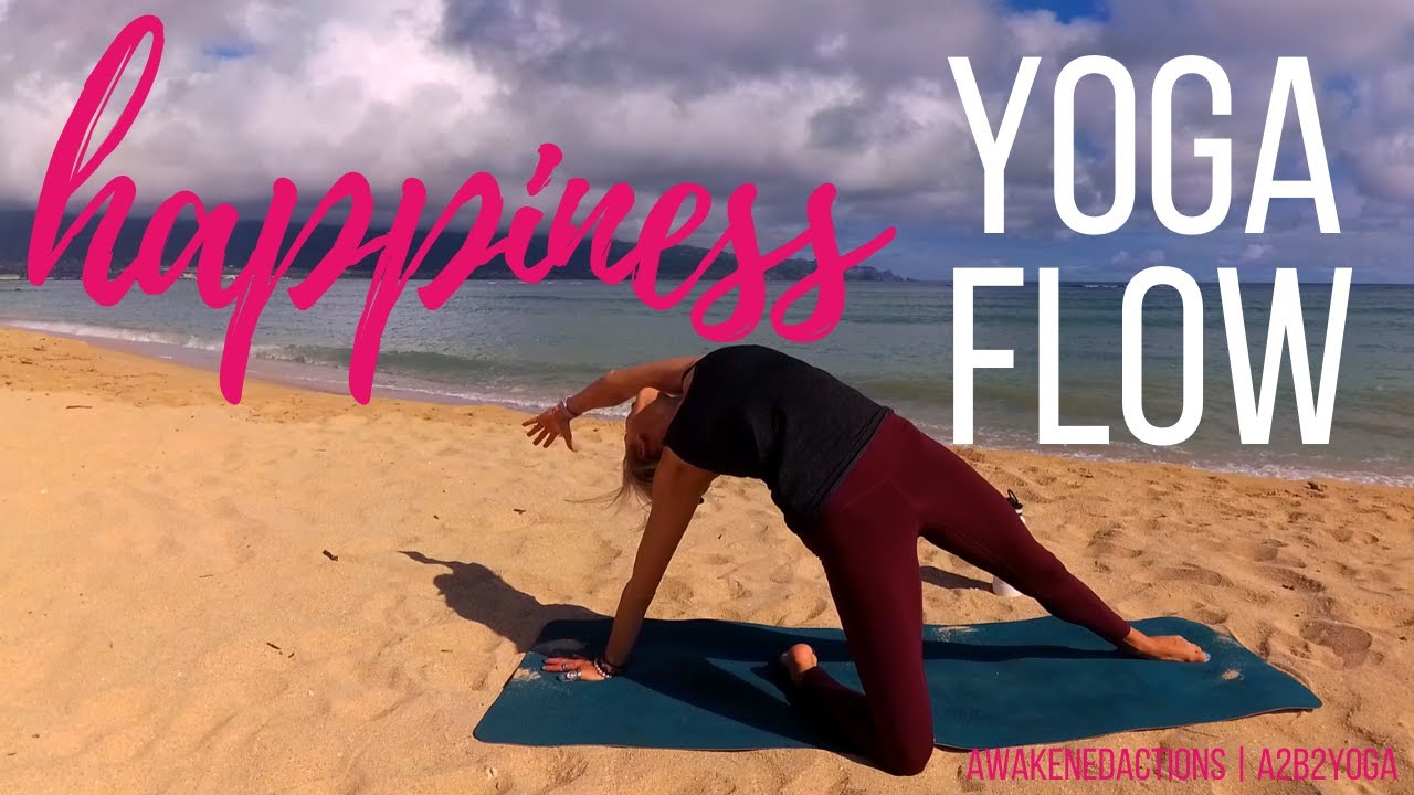 HAPPINESS Yoga Flow (20 min SMILE Yoga) Full Body Feel Good Flow - YouTube