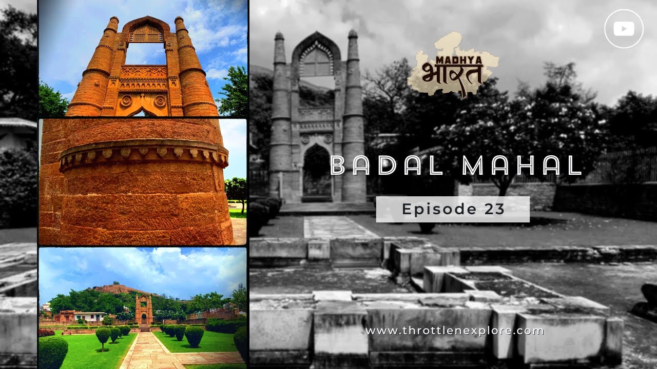 Badal Mahal | EP 23 #india #madhyapradesh - YouTube