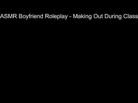 ASMR Boyfriend Roleplay - Making Out During Class #53