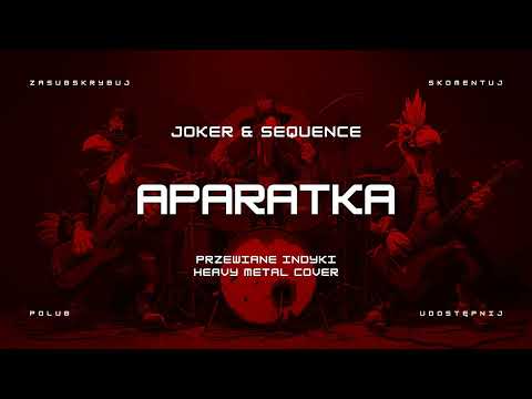 🔥 Joker & Sequence - Aparatka (ale to heavy metal cover) 🔥🦃🤘 HIT
