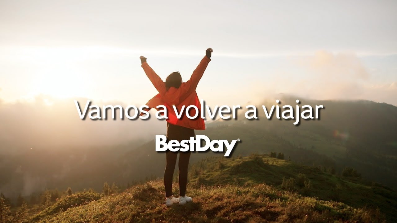 Best Day: Vamos a volver a viajar #QuédateEnCasa #Conmigo - YouTube