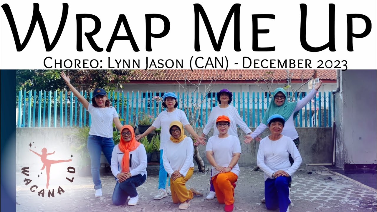Wrap Me Up - LINE DANCE- Choreo: Lynn Jason (CAN) - December 2023 - YouTube