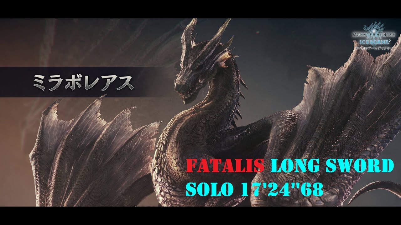 MH World: Iceborne l Fatalis Long sword Solo l 17'24''68 Fade to Black ...
