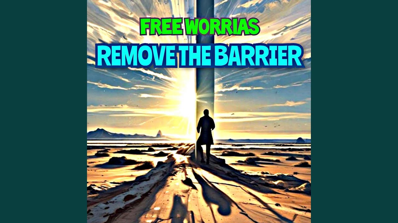 REMOVE THE BARRIER - YouTube