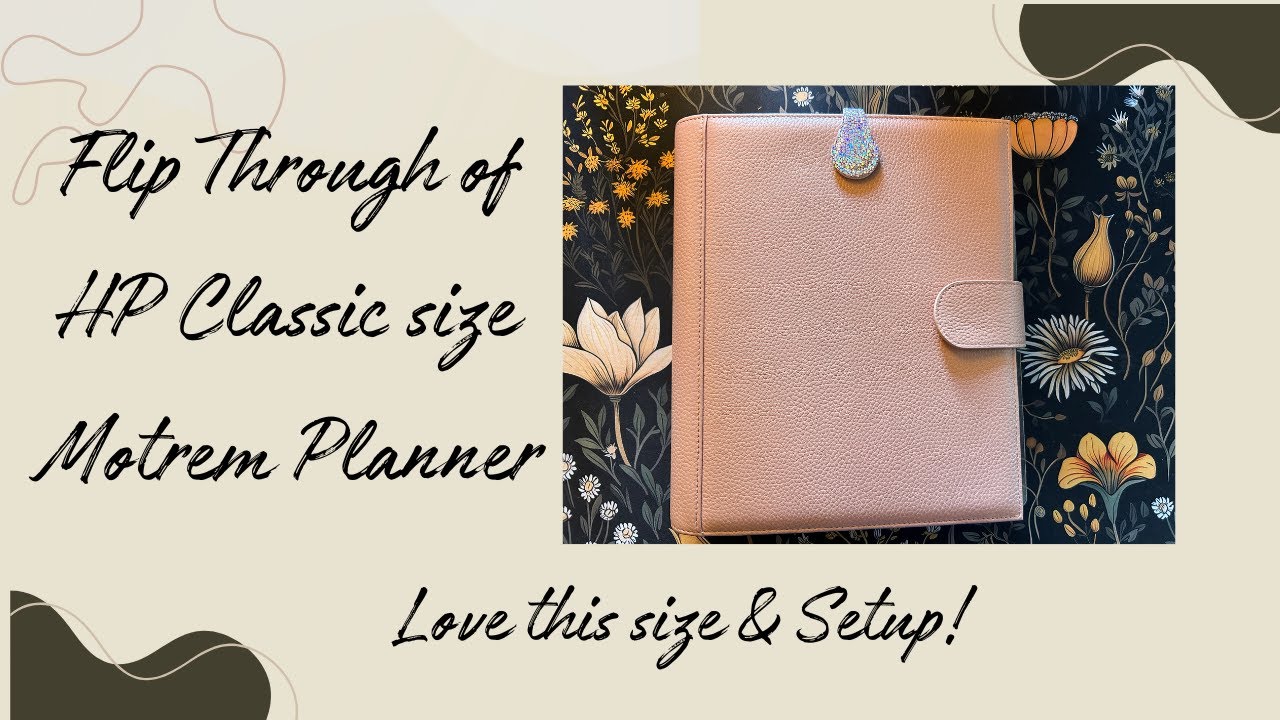 Flip Through of HP Classic size Motrem Planner, Love this size & Setup ...