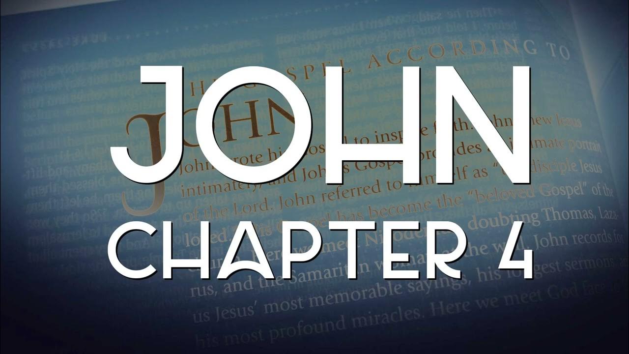 john-4-kjv-gospel-of-john-chapter-4-kjv-english-bible-youtube