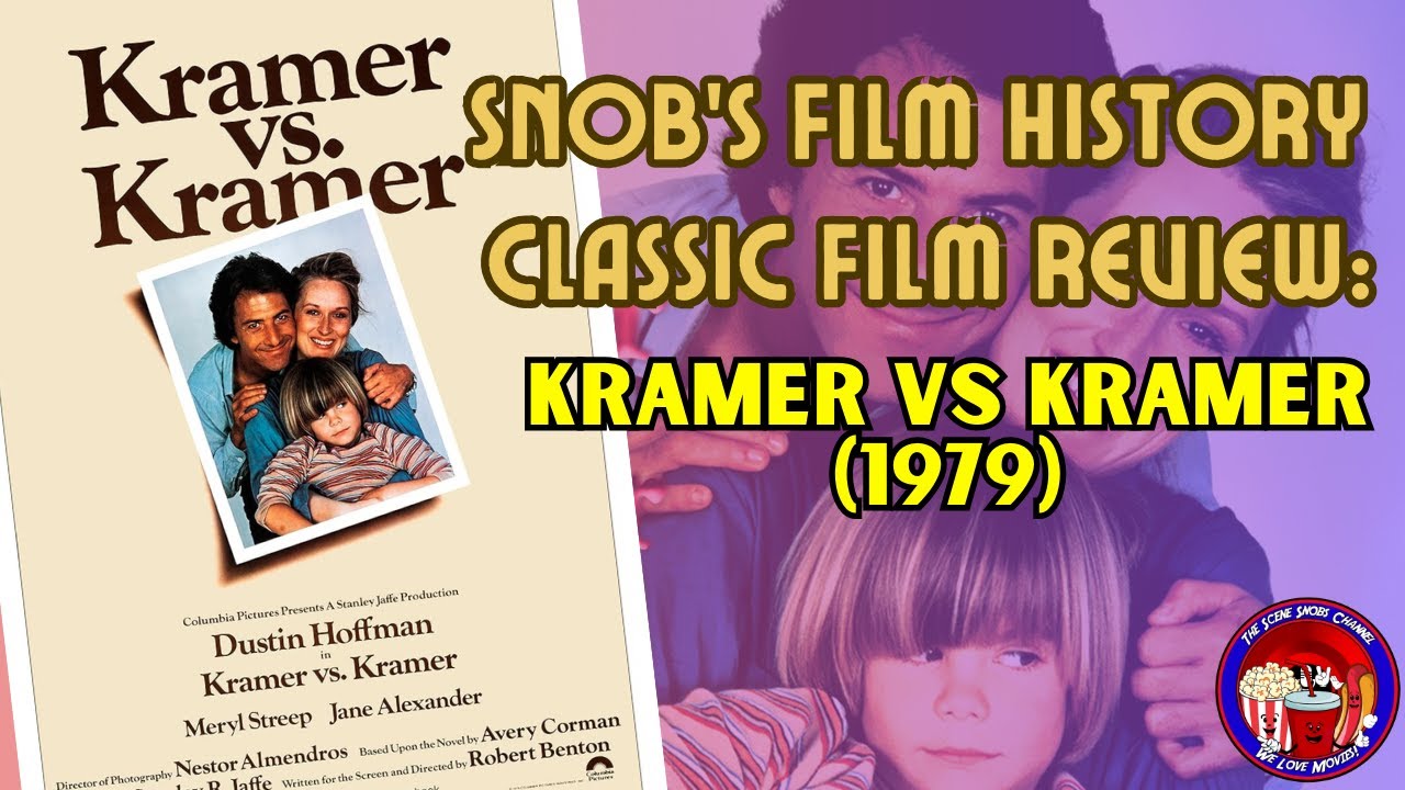 Snobs Film History: A Deep Dive into 'Kramer vs. Kramer' (1979) - YouTube