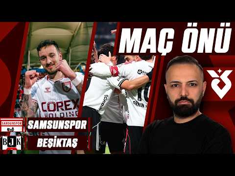 KUPA PROVASI | SAMSUNSPOR - BEŞİKTAŞ | MAÇ ÖNÜ