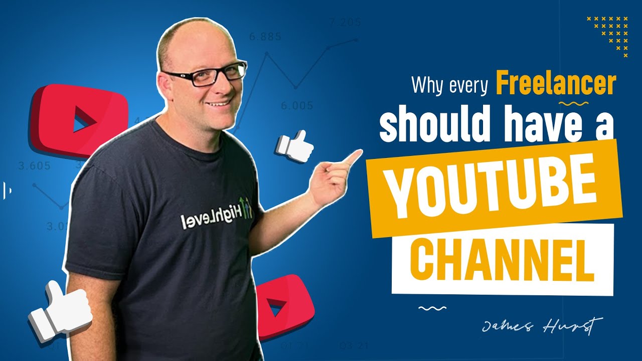 Why EVERY Freelancer Should Have a YouTube Channel - YouTube