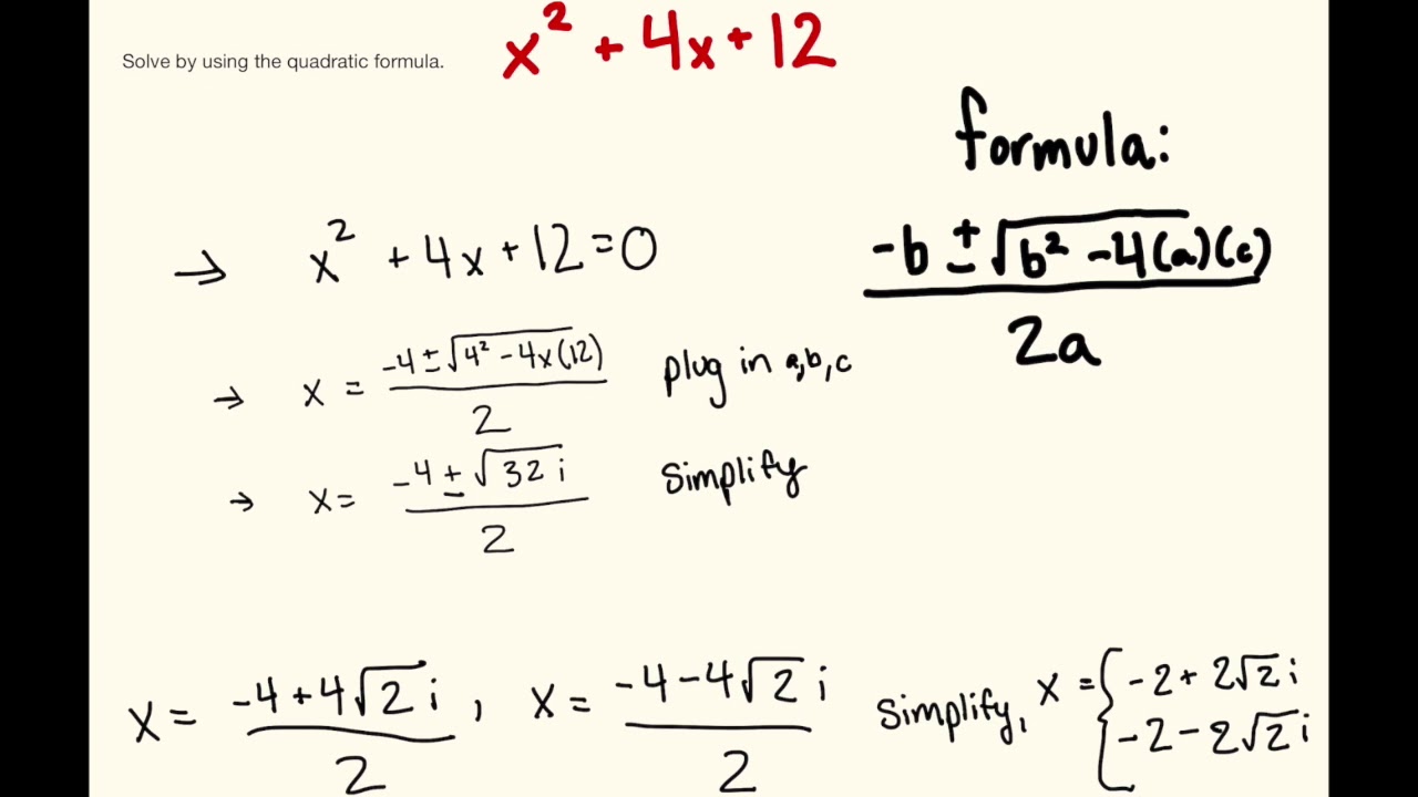 Solve By Using The Quadratic Formula X 2 4x 12 0 YouTube
