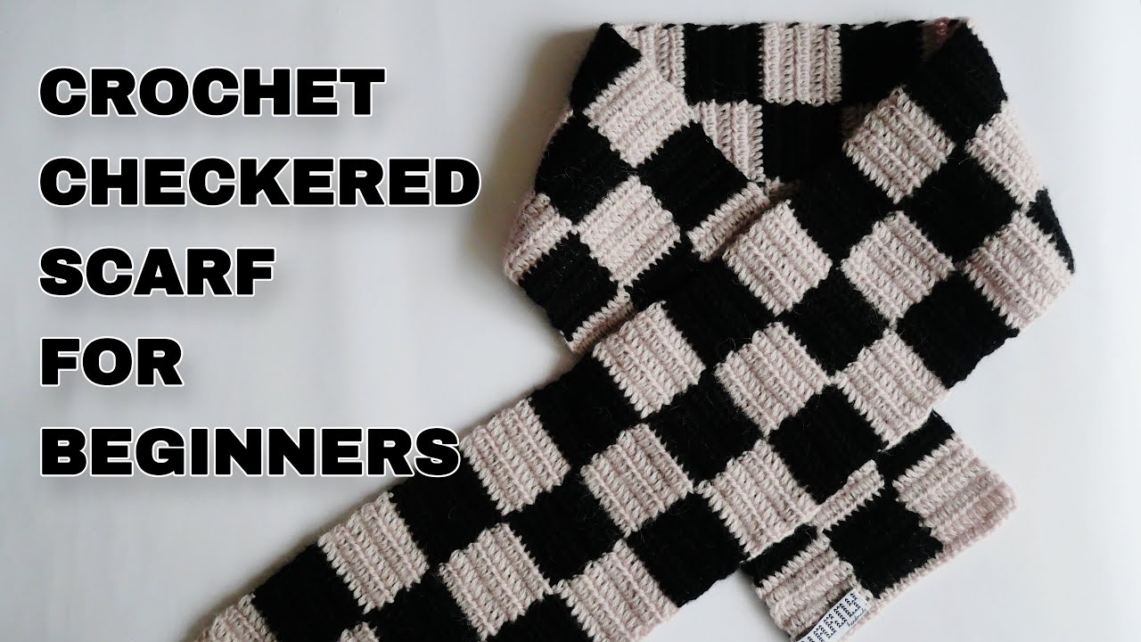 HOW TO: Crochet a checkered scarf | Beginner friendly tutorial - YouTube