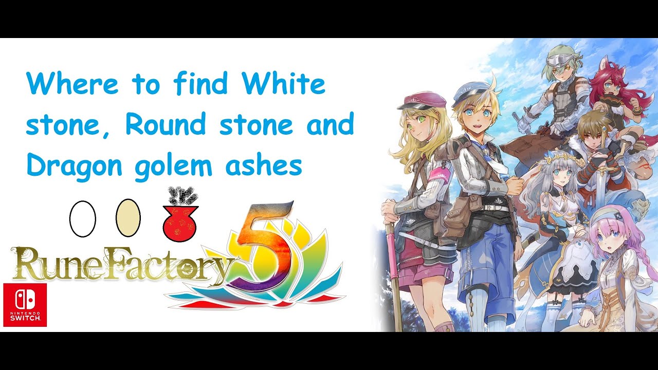 Where to find White stone, round stone and dragon golem ashes in rune ...