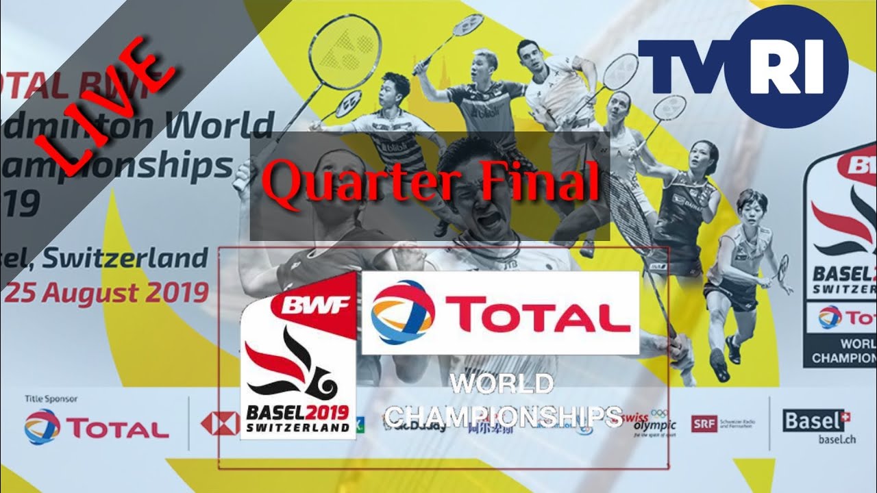 Jadwal Quarter Final live TV, badminton Total BWF World Championship ...