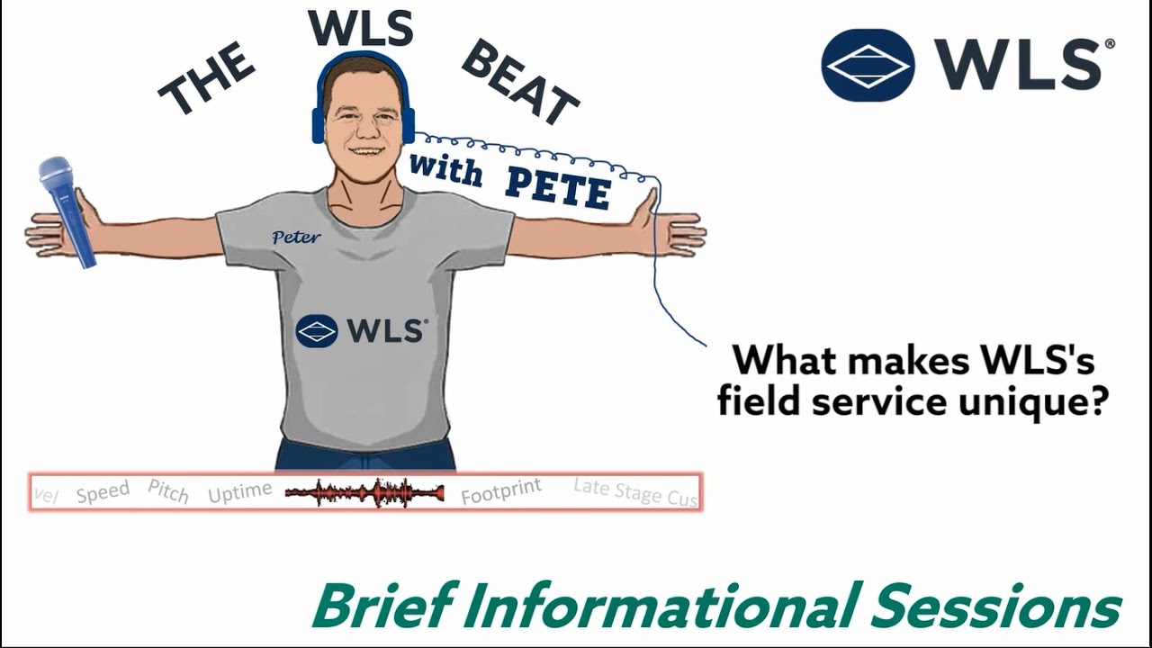 The WLS Beat with Pete -- What makes WLS Field Service unique? - YouTube