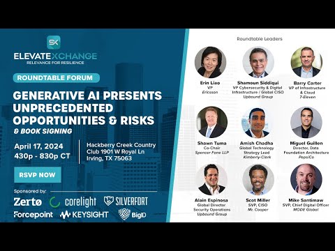 Elevate Xchange April 17, 2024 CT Roundtable Forum: GENAI Opportunities & Risks TABLE ...
