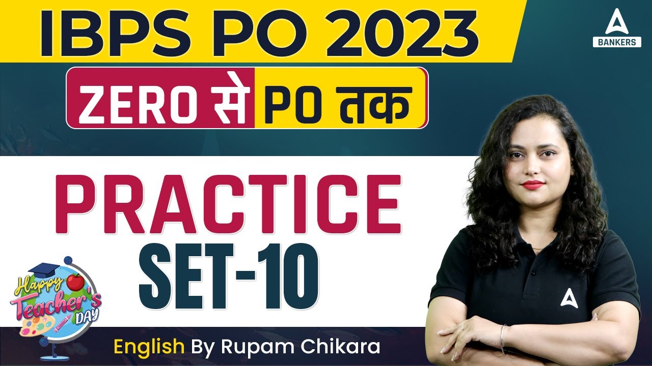 IBPS PO 2023 IBPS PO English Preparation English Practice Set 10 ibps-po-2023-ibps-po-english-preparation-english-practice-set-10