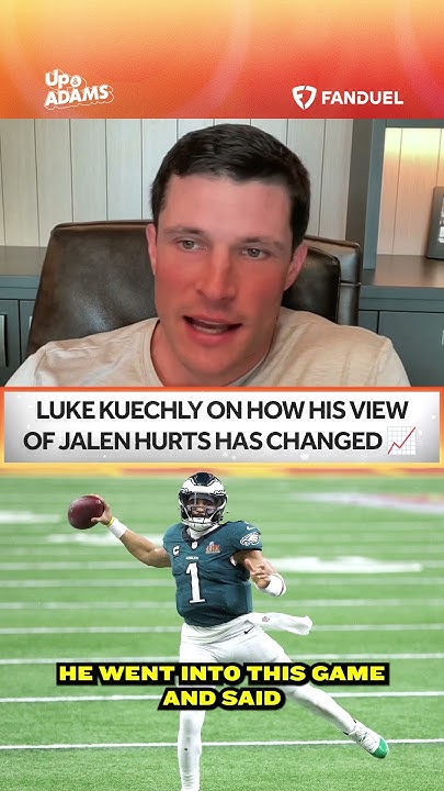 Luke Kuechly on How His View of Jalen Hurts Has Changed - "He Seems to Have NO EGO!" - YouTube