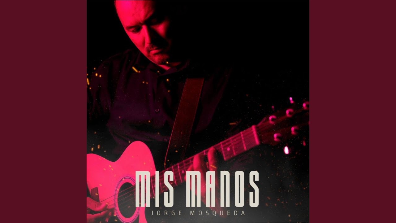 Mis Manos - YouTube