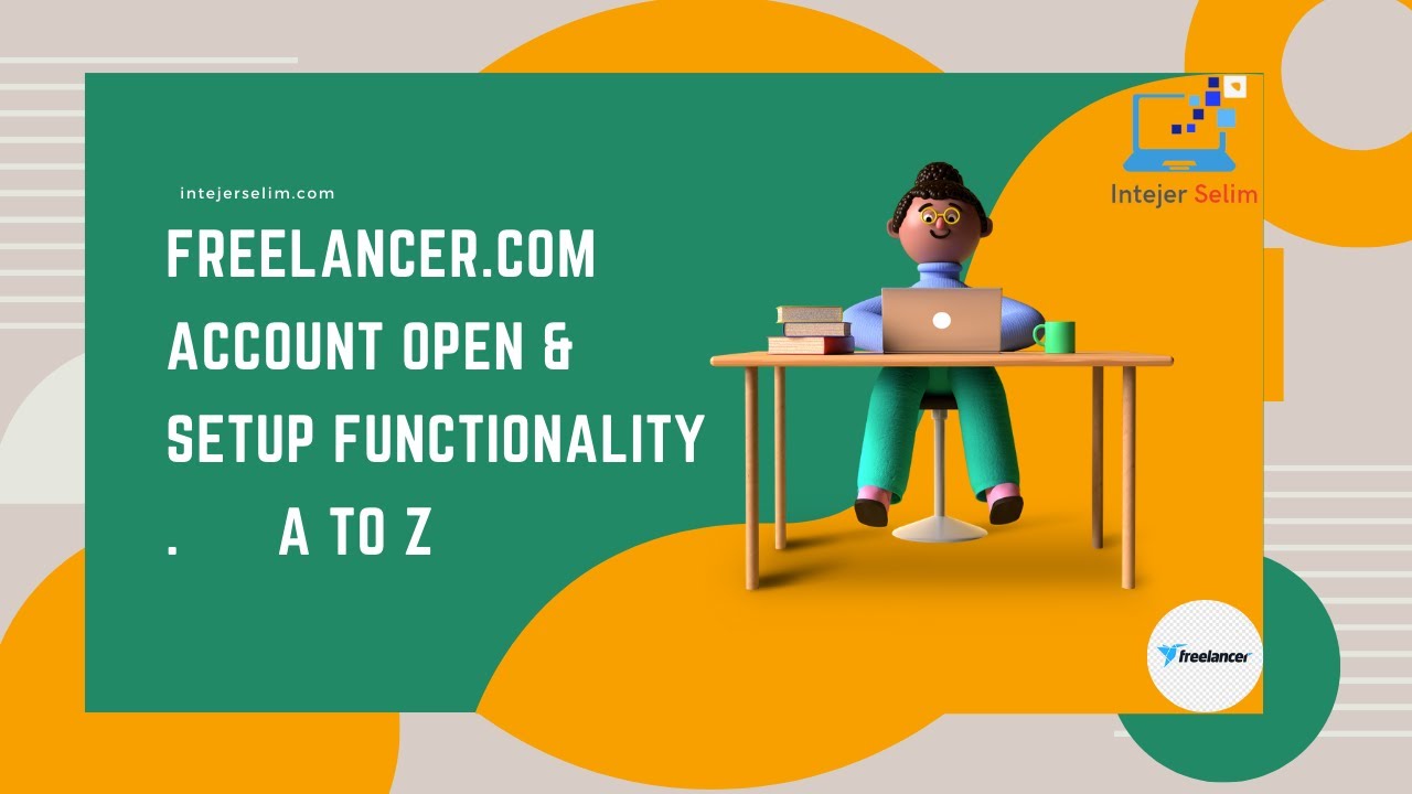 freelancer.com Account Open & Setup Functionality . A to Z - YouTube